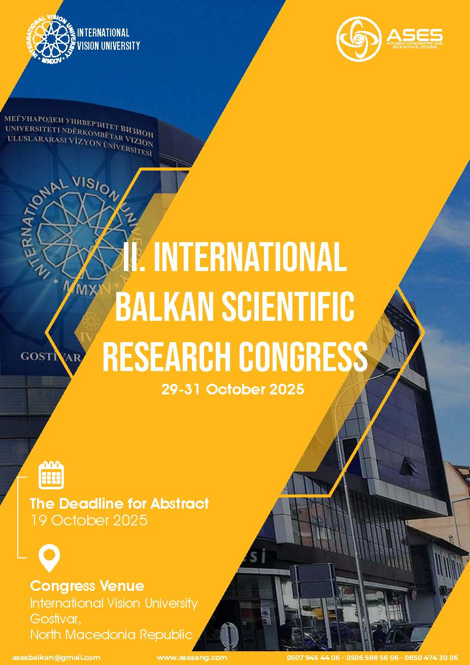 ULUSLARARASI BALKAN BİLİMSEL ARAŞTIRMALAR KONGRESİ - ASES KONGRE ...